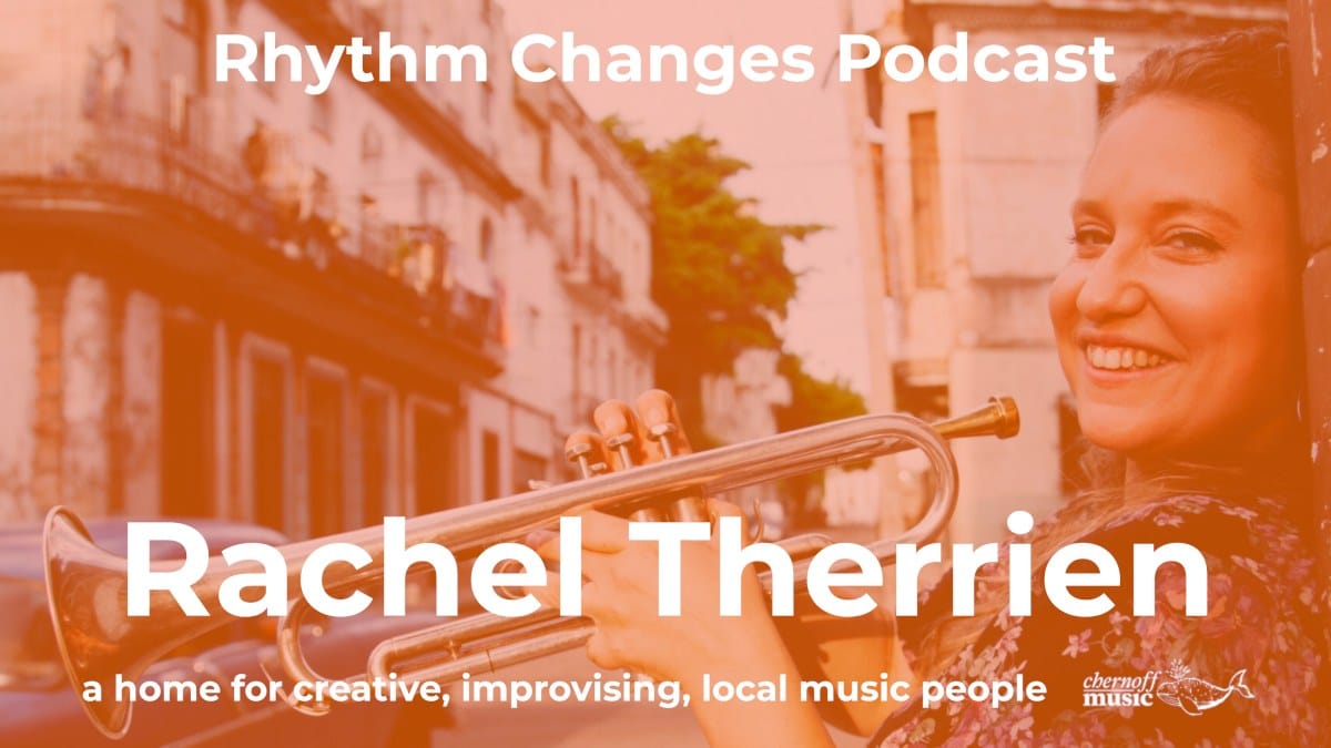 Rachel Therrien: Trumpet, Traveller, CAPI, Mi Hogar, Tour